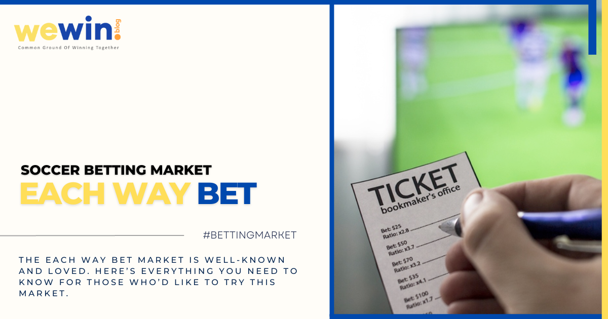 Soccer Betting Market - Each Way Bet