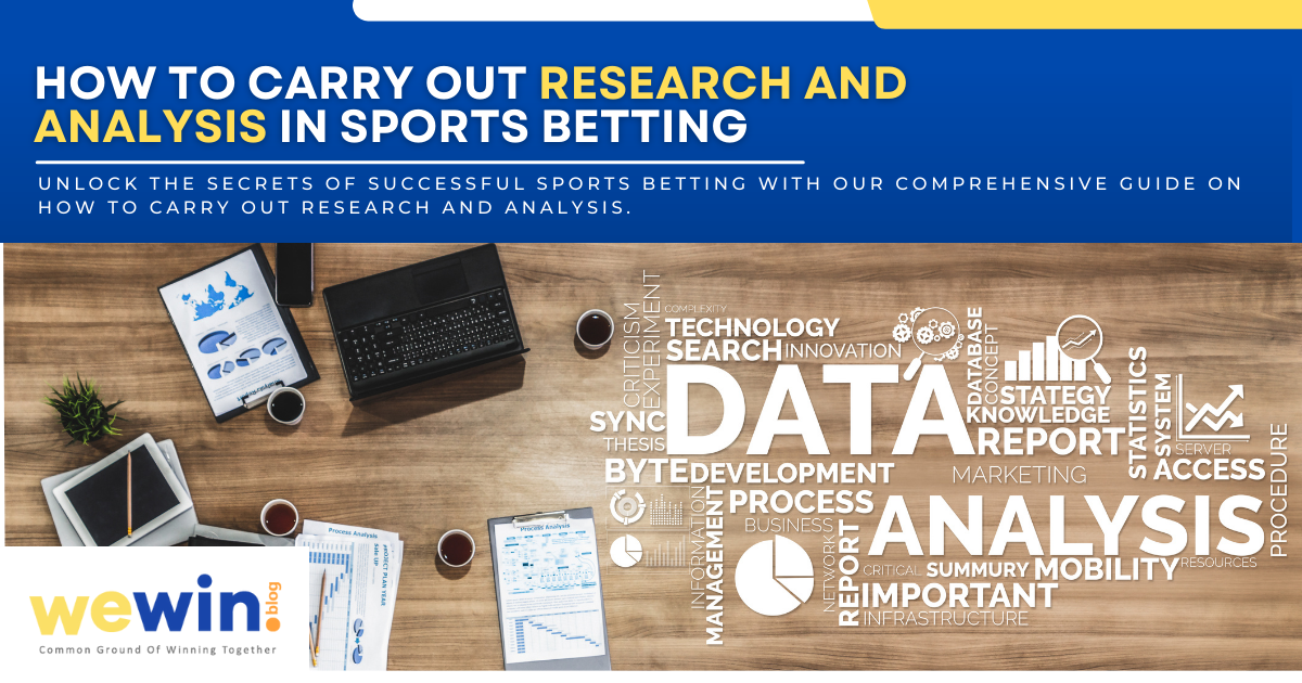 How To Carry Out Research And Analysis In Sports Betting