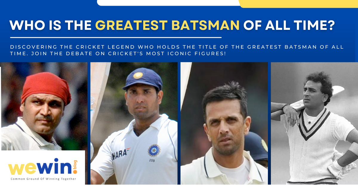 Who Is The Greatest Batsman Of All Time?