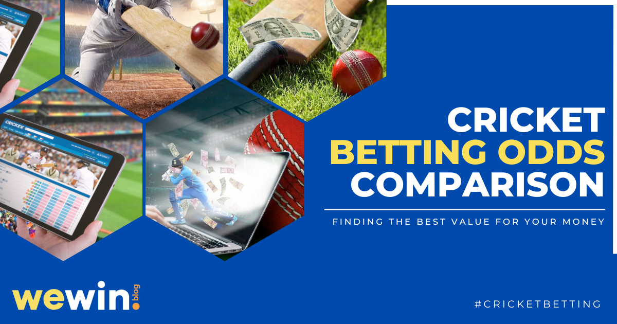 Cricket Betting Odds Comparison: Finding The Best Value For Your Money